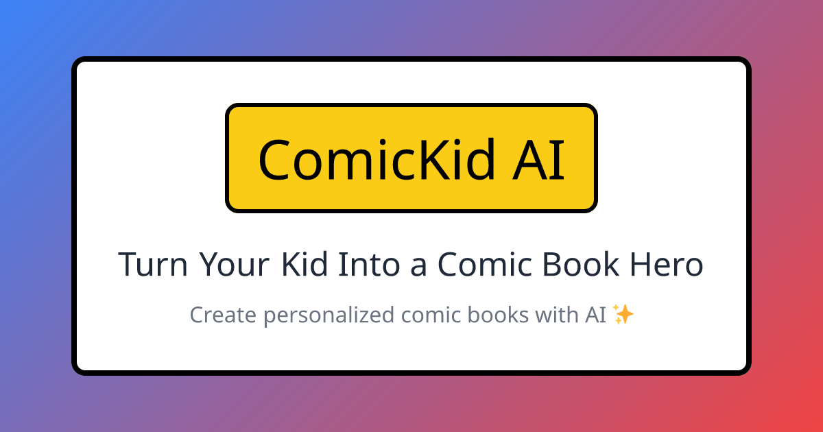 ComicKid AI - Turn Your Kid Into a Comic Book Hero